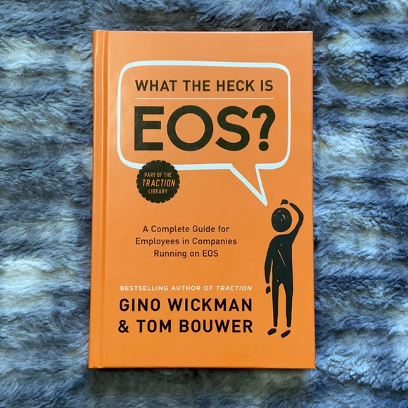 Barnes & Noble | Other | What The Heck Is Eos By Gino Wickman Tom ...